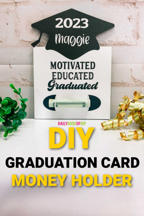 Easy DIY Graduation Card Money Holder with Free Template - Daily Dose ...