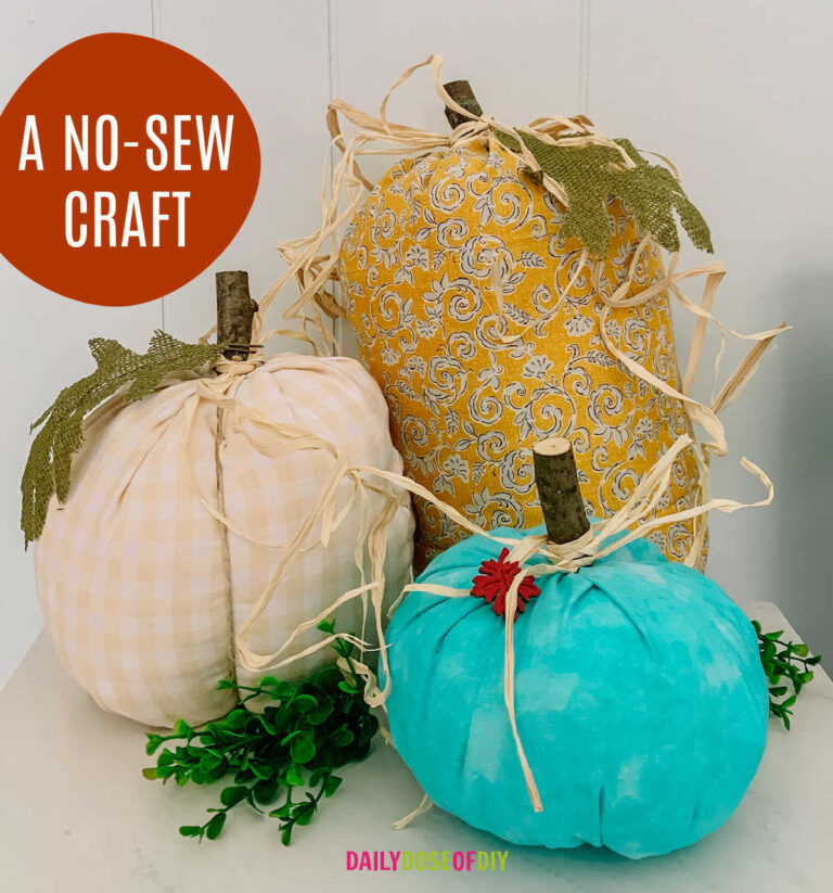 Easy DIY Fabric Pumpkins [No-Sew with Scrap Fabric!] - Daily Dose of DIY