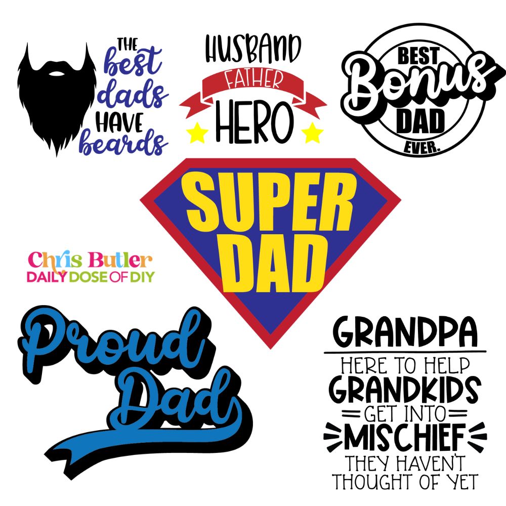 Five Free SVG Cut Files for Fathers Day - Daily Dose of DIY